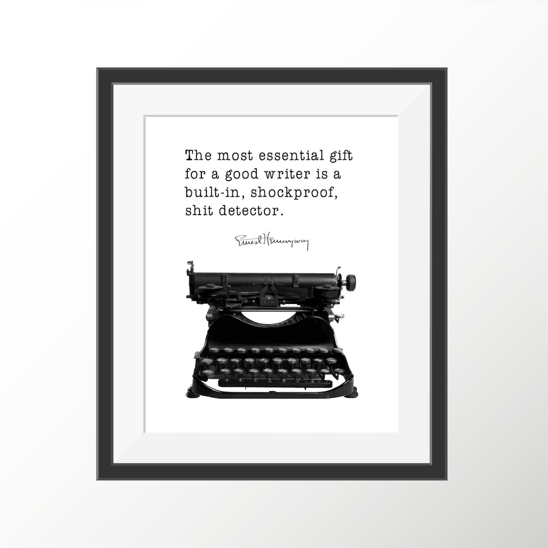 Ernest Hemingway Funny Quote Art Book Quotes Writer Gift Quote Author ...