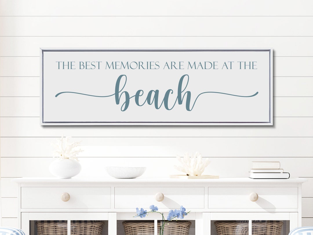Beach House Sign, the Best Memories Are Made at the Beach - Etsy