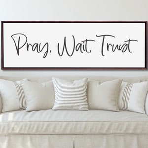 Pray Wait Trust Sign, Christian Inspirational Sign, Christian Wall ...