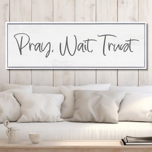 Pray Wait Trust Sign, Christian Inspirational Sign, Christian Wall ...