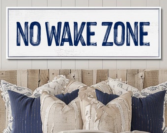 Personalized No Wake Zone Sign Sign Above Bed for Lake House Lake Wall ...