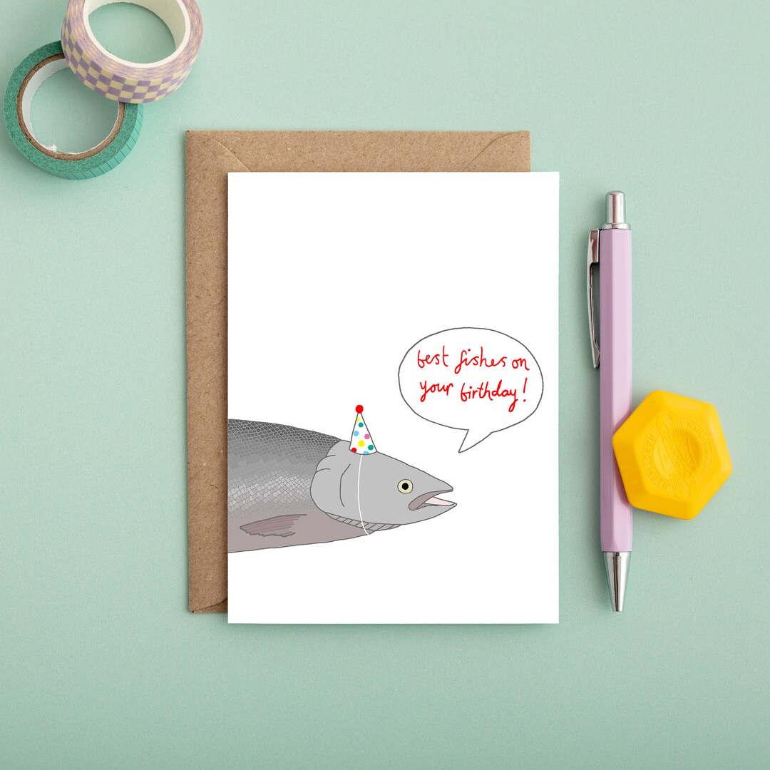 BIRTHDAY CARD Illustrated Hand Drawn Card Fish Best Fishes Funny Card ...