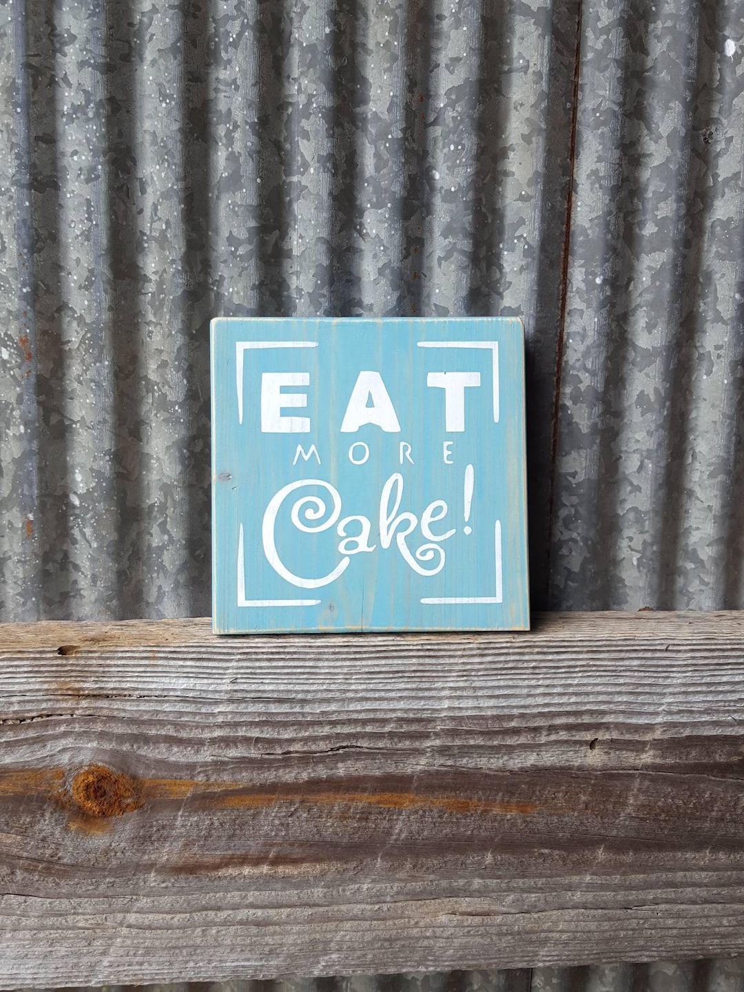 Eat More Cake Rustic Reclaimed Wood Sign Cake Sign Custom Hand Painted ...