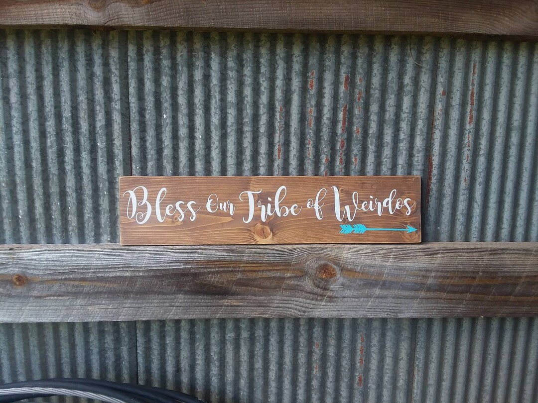 Bless Our Tribe of Weirdos Rustic Wood Signfixer Upper - Etsy