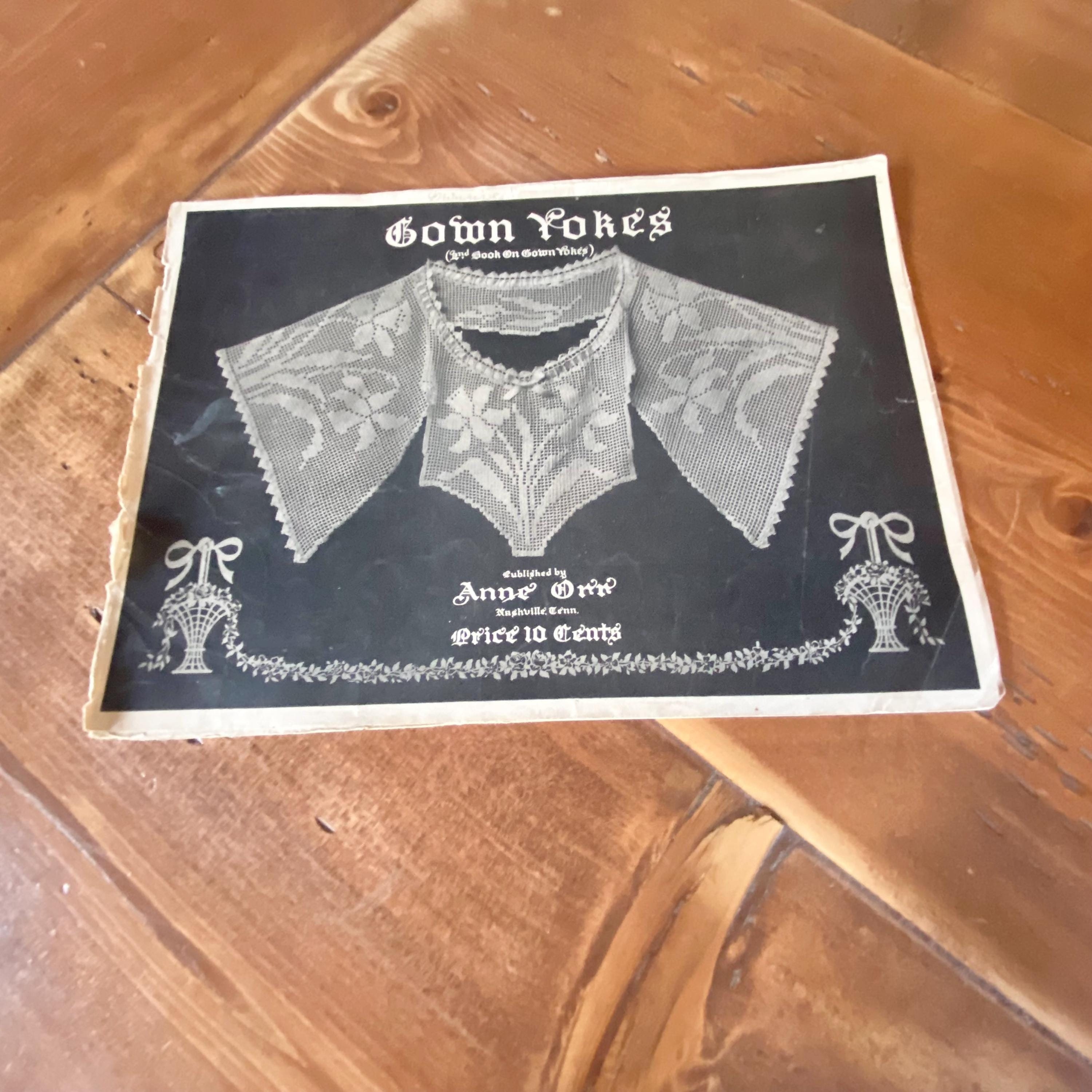 Gown Yokes by Anne Orr Antique Yoke Patterns and Instructional Book ...