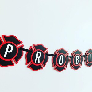 My Probie Year Fireman Banner, Firetruck Birthday Party, Firetruck ...