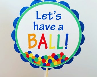 Let's Have a Ball Birthday Party Decorationslet's Have A Ball ...