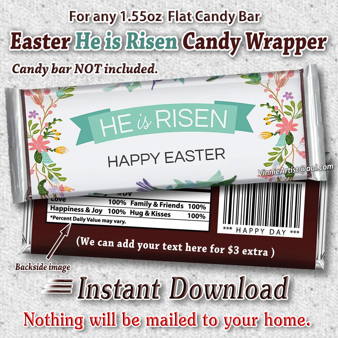 PRINTABLE HE is RISEN Candy Bar Wrappers Chocolate Jesus Christ ...