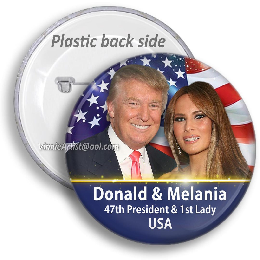 2.25" BUTTON Donald Trump Melania Trump 2024 President Pin Pinback ...