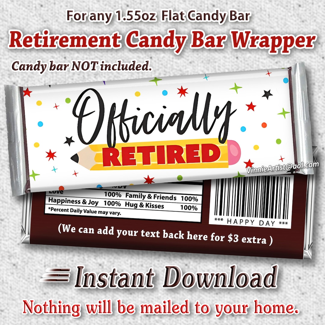PRINTABLE Candy Bar Wrapper Happy Retirement Teacher Retirement Candy ...