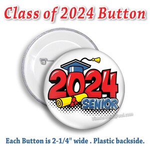 Graduating Class of 2024 BUTTONS Pin Pinback Buttons Badge Gift Party ...