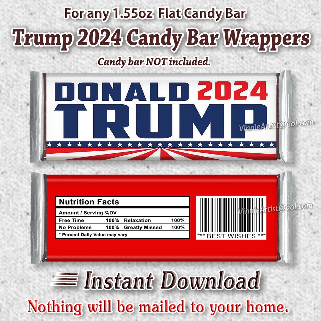 PRINTABLE Donald Trump 2024 Candy Bar Wrappers Chocolate Instant ...