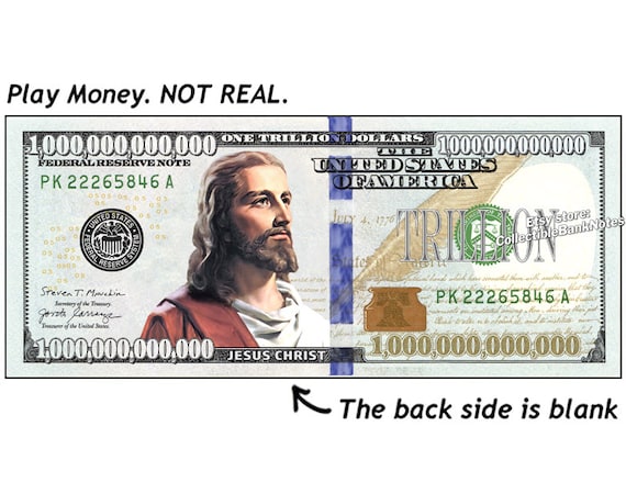 JESUS CHRIST on a Trillion Dollar Bill Novelty Cash 1T Fake - Etsy ...
