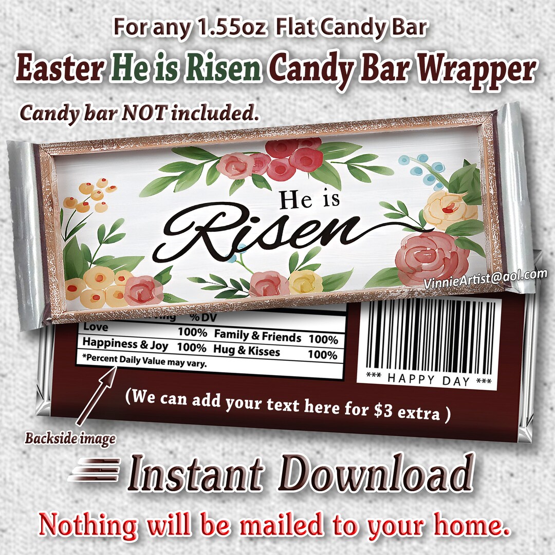 PRINTABLE HE is RISEN Candy Bar Wrappers Chocolate Jesus Christ ...