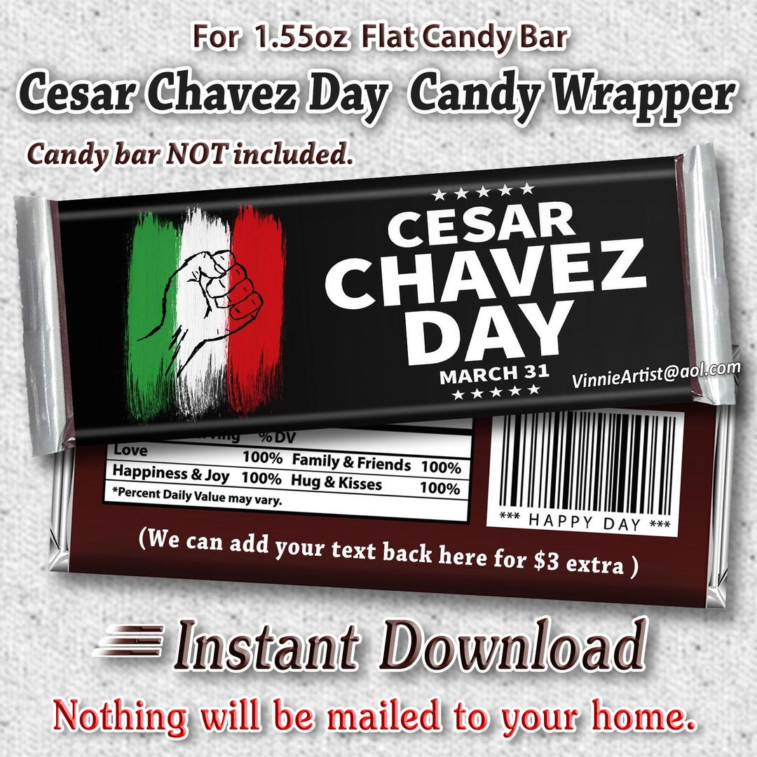 PRINTABLE Cesar Chavez Day Candy Bar Wrapper Instant Download Digital ...