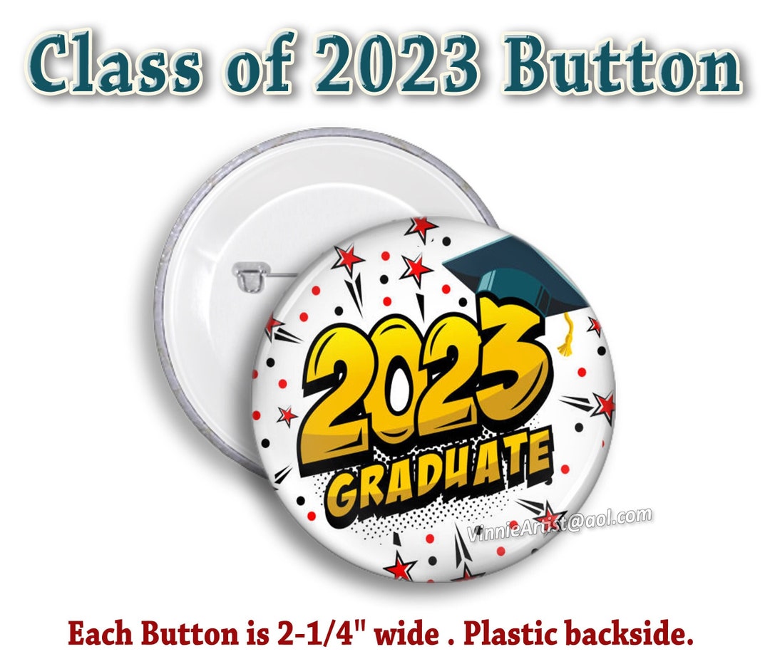 Graduating Class of 2024 BUTTONS Pin Pinback Buttons Badge Gift Party ...