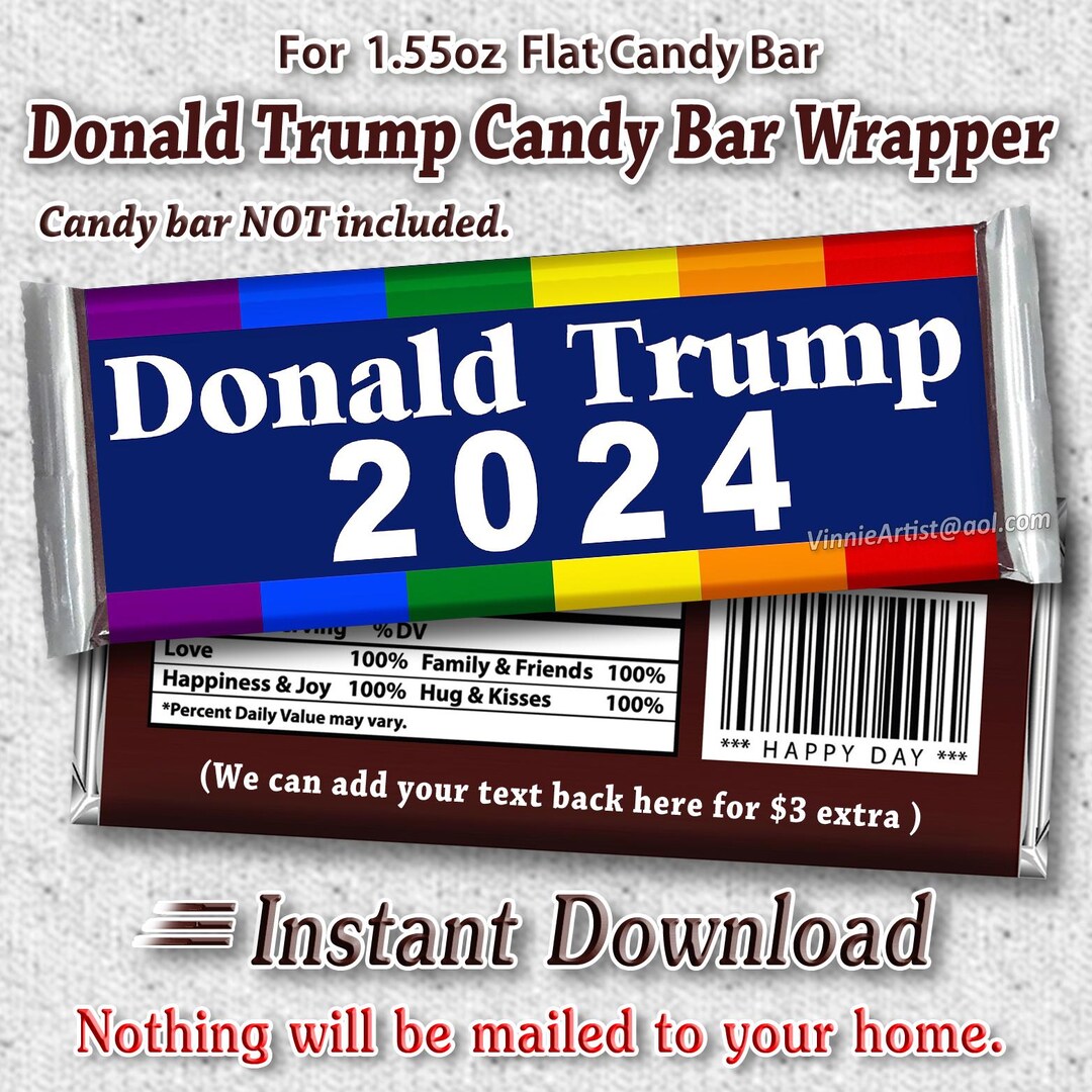PRINTABLE Donald Trump 2024 Candy Bar Wrappers Chocolate Instant ...