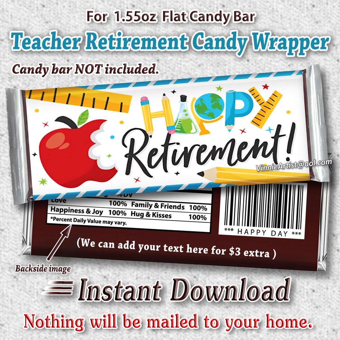 PRINTABLE Candy Bar Wrapper Happy Retirement Teacher Retirement Candy ...