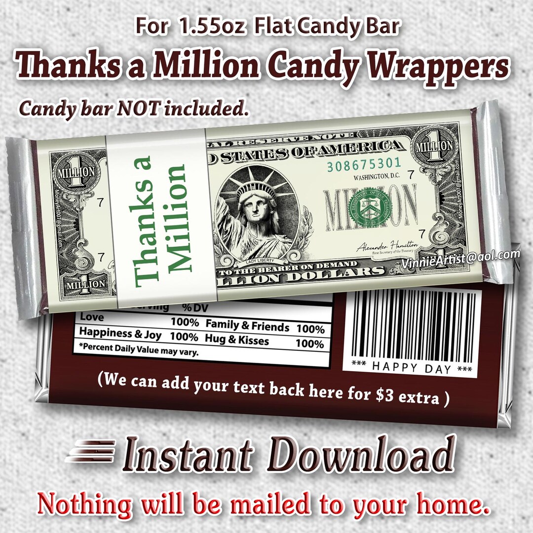 PRINTABLE Candy Bar Wrapper Thanks a Million Money Candy Bar Wrappers ...