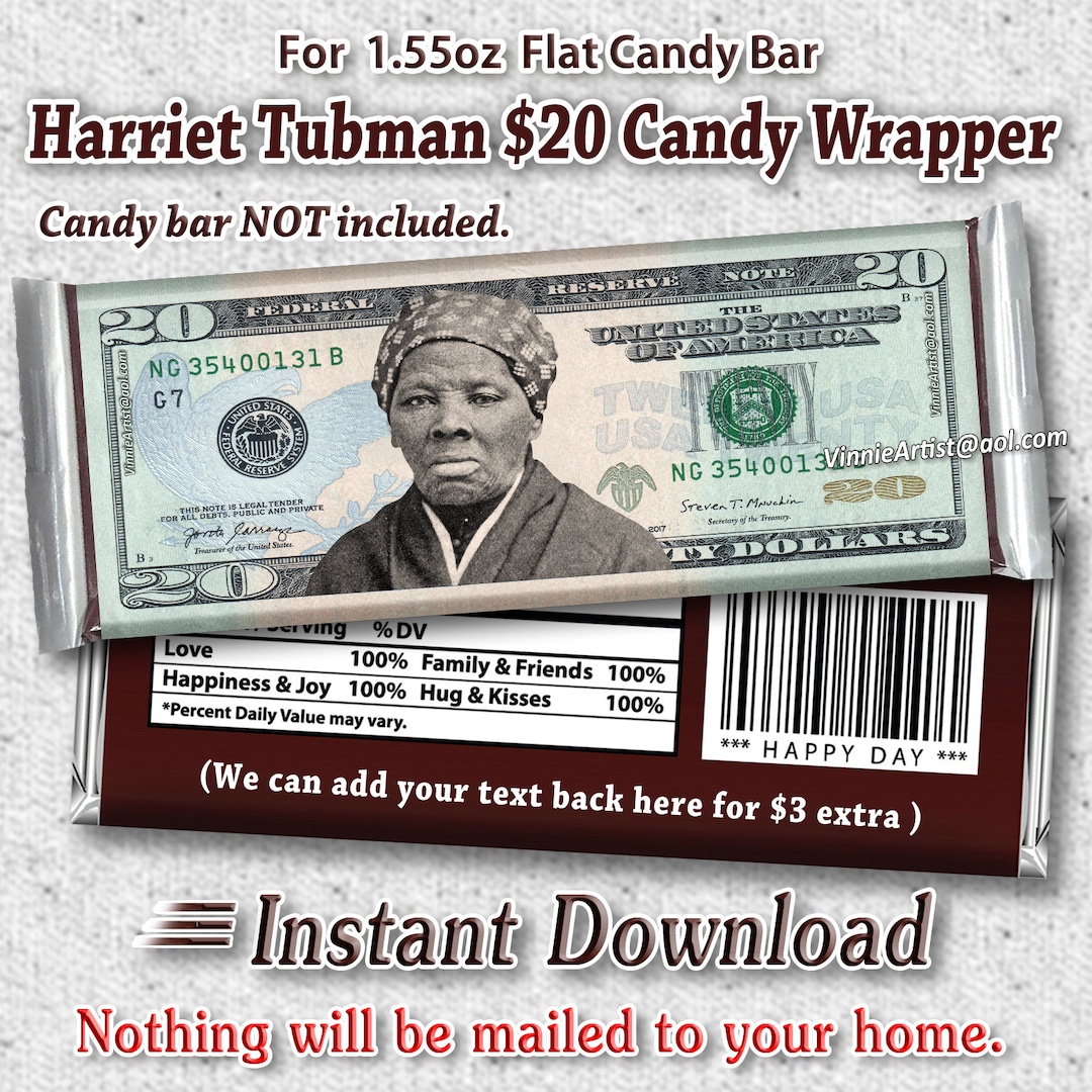 PRINTABLE Harriet Tubman Twenty Dollar Bill Candy Bar Wrapper Chocolate ...