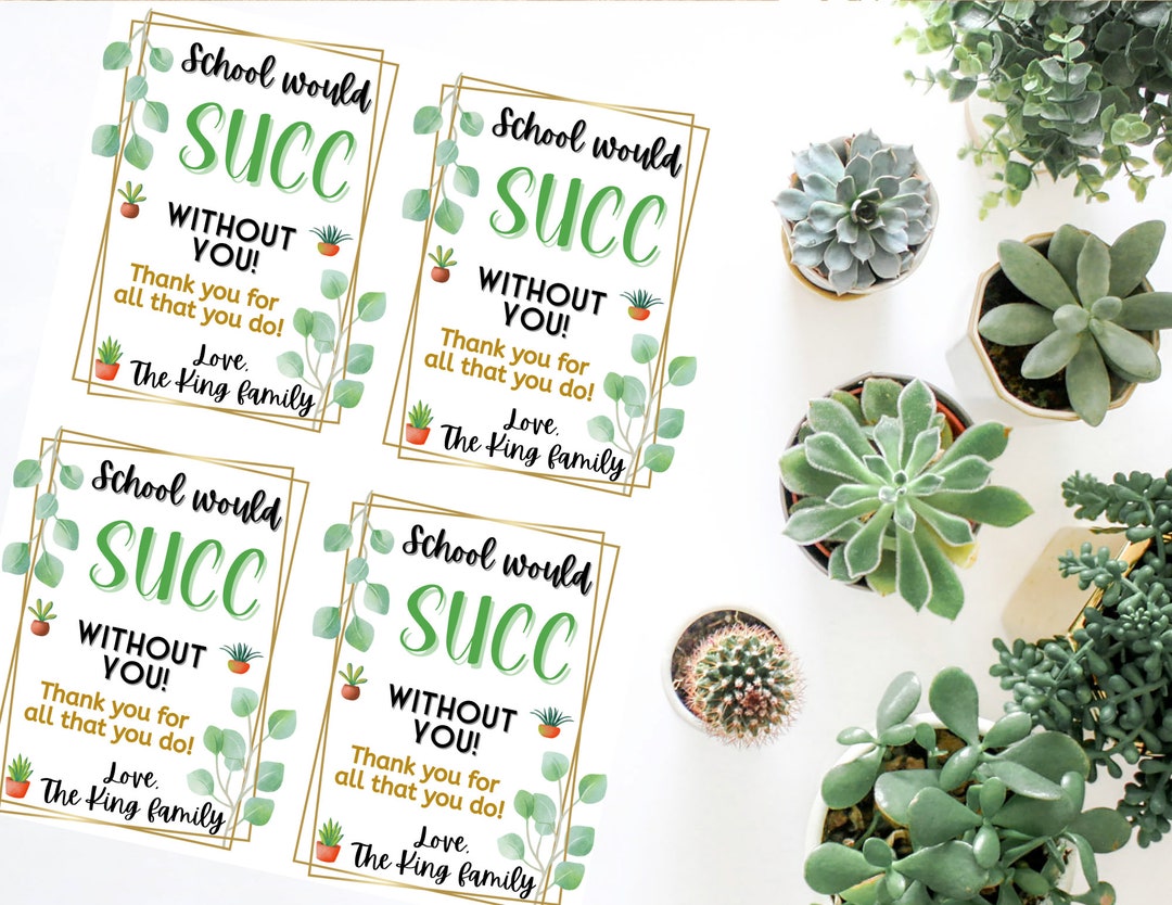 Staff Employee Teacher Appreciation Week Printable Tag, Succulent Tags ...