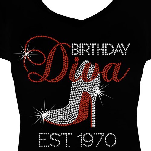 Birthday Diva Est Any Year Rhinestone Bling Shirt Birthday Etsy