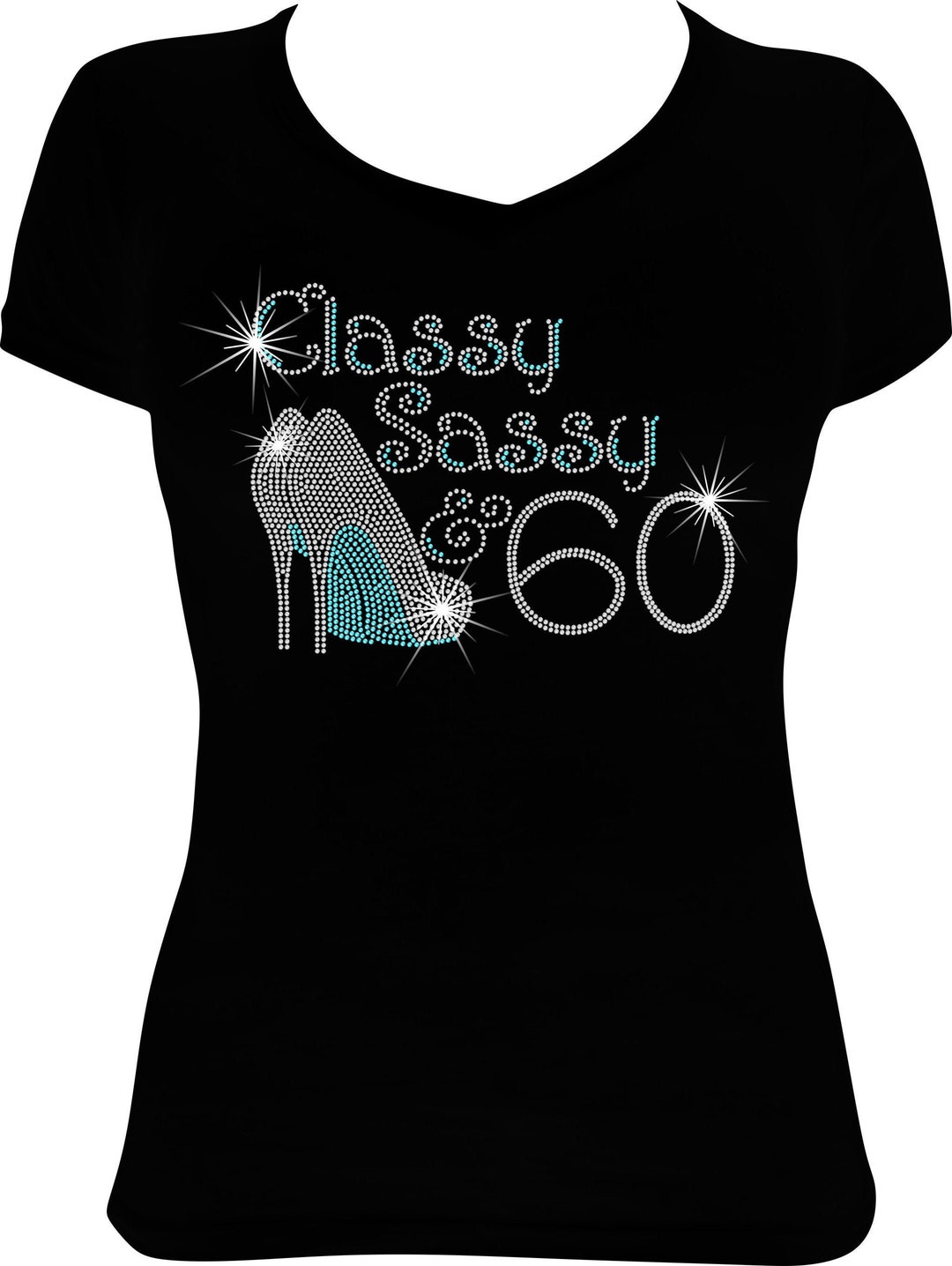 Classy Sassy And 60 Shoe Birthday Bling Shirt 60th Birthday Shirt