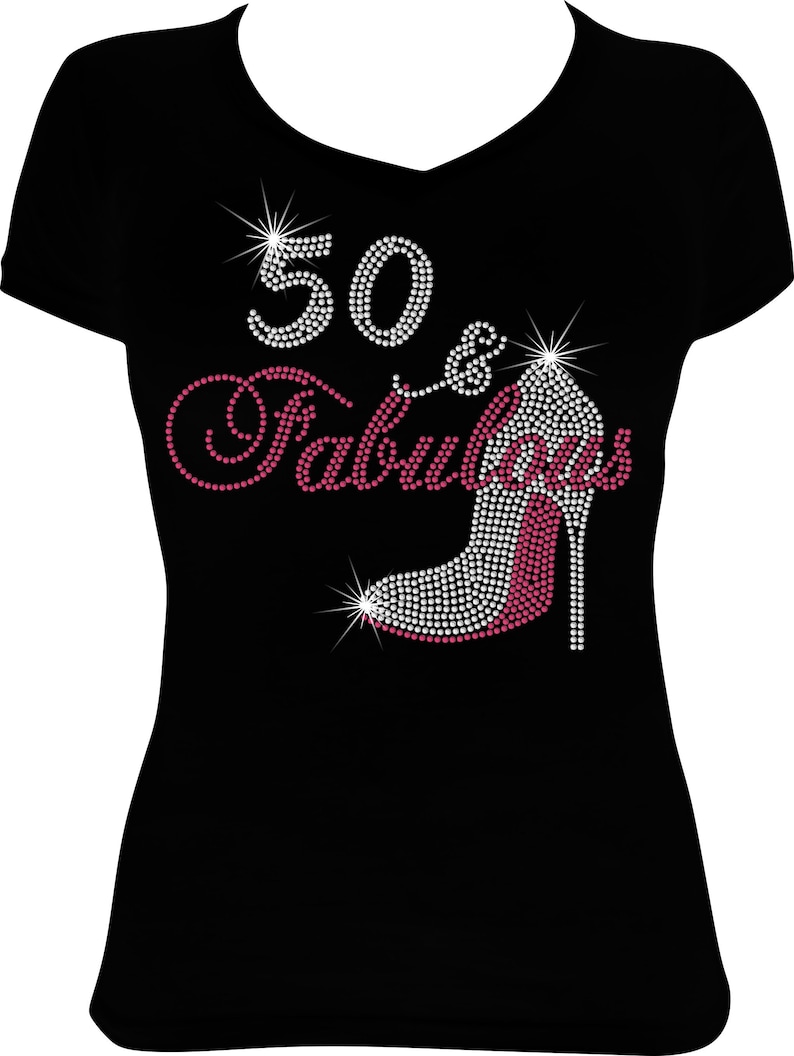 50 And Fabulous Heel Birthday Bling Shirt 50th Birthday Shirt Etsy