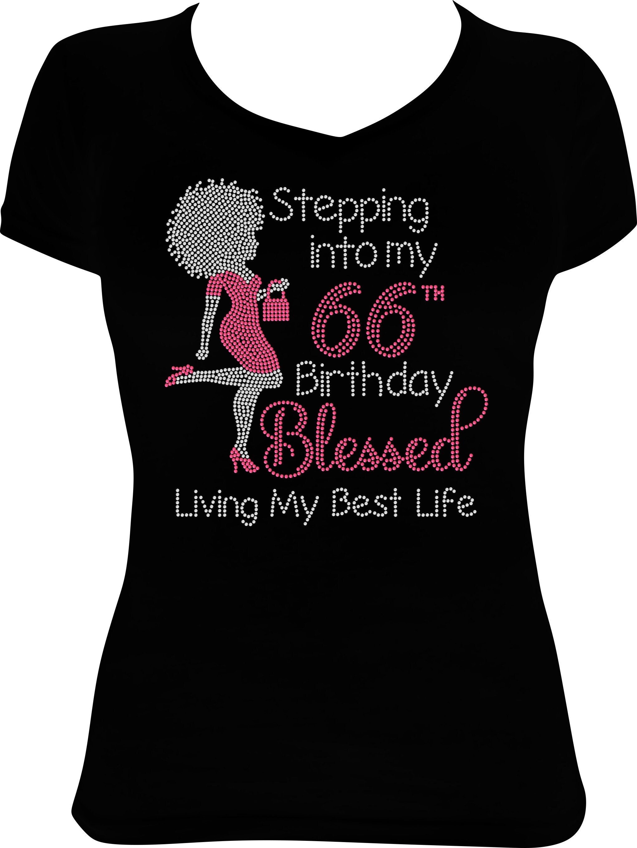Afro Girl Stepping Into My 66th Birthday Blessed Living Bling - Etsy