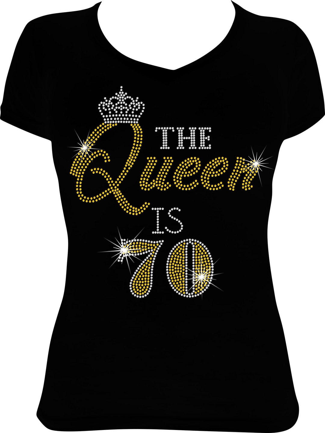 The Queen is 70 Bling Shirt, Birthday Bling Shirt, 70th Birthday Shirt ...