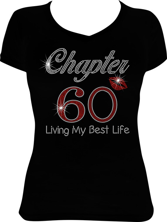 Chapter 60 Living My Best Life Bling Birthday Shirt 60th - Etsy