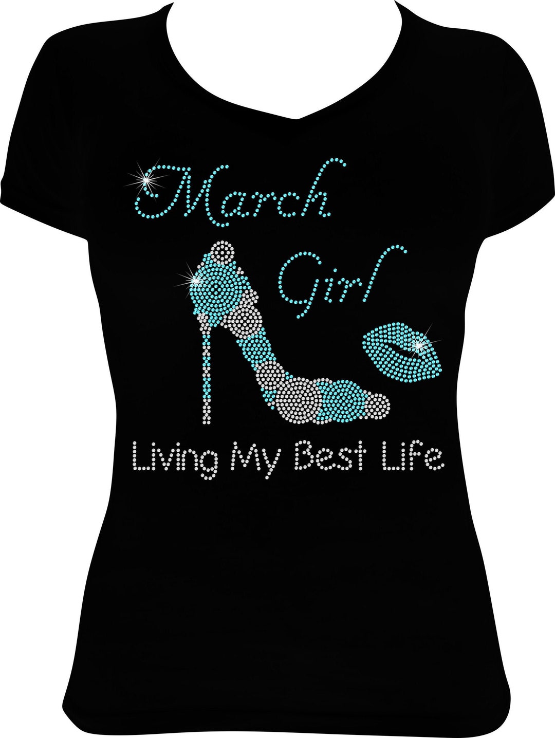 March Girl Living Bling Shirt, Birthday Bling, Birthday Shirt ...