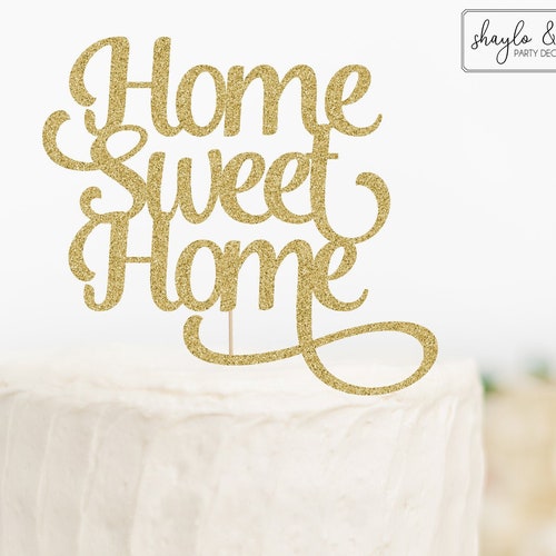 Home Sweet Home Cake Topper for Housewarming First Time Home - Etsy