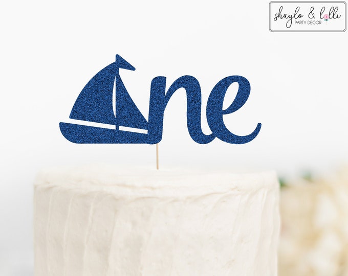 Sailboat One Cake Topper, Sailing First Birthday Party, Nautical ...
