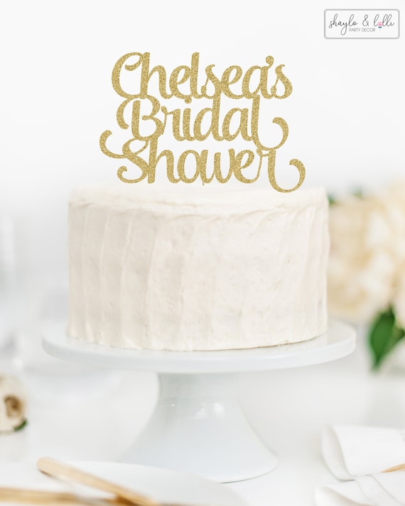 Custom Bridal Shower Cake Topper Personalised Bridal Shower - Etsy
