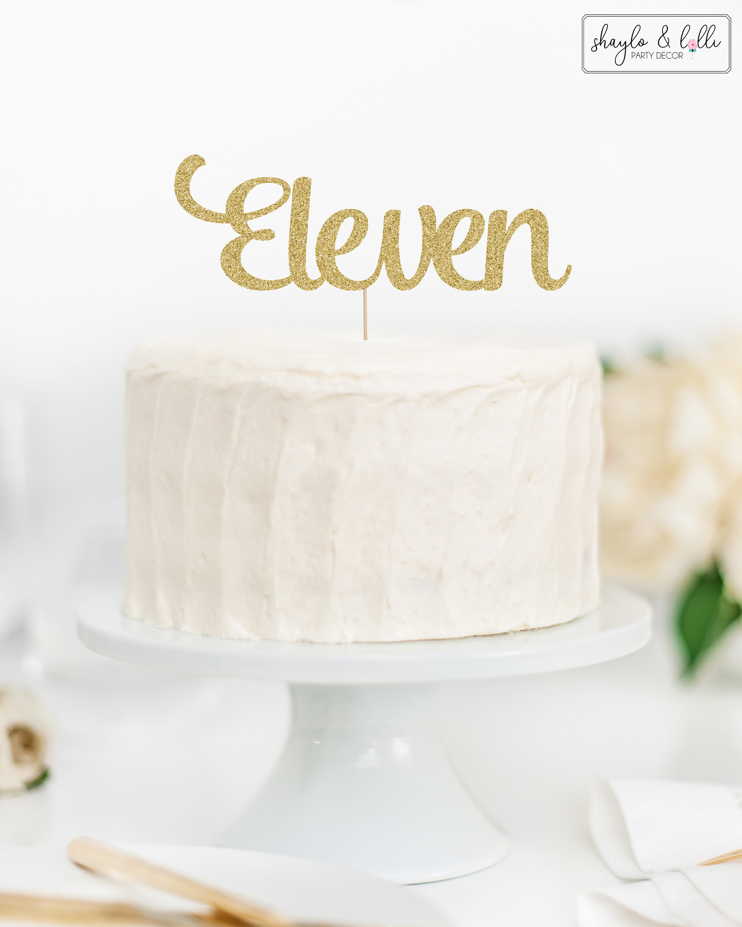 Eleven Cake Topper 11th Birthday Party Anniversary | Etsy