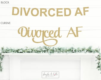 Divorced AF Chalkboard Print Yourself Divorce Party Decor - Etsy