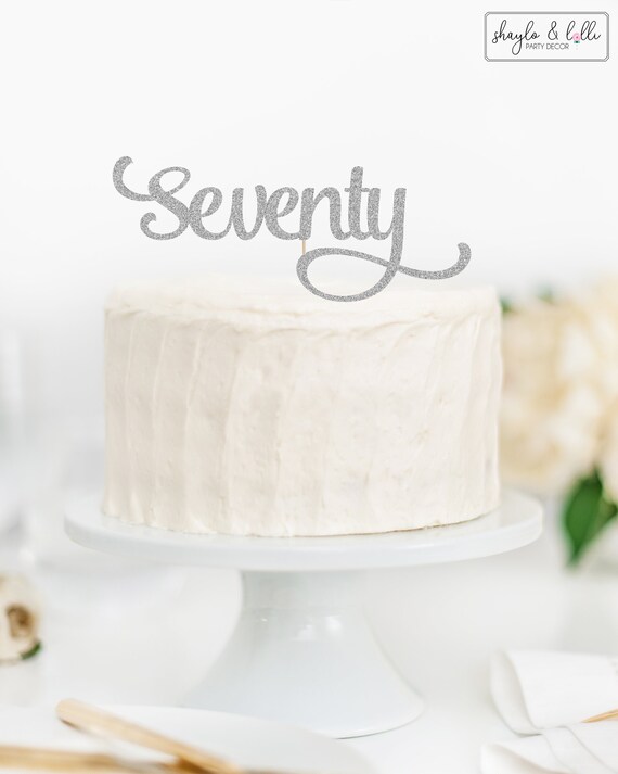 Seventy Cake Topper 70th Birthday Party Decorations | Etsy