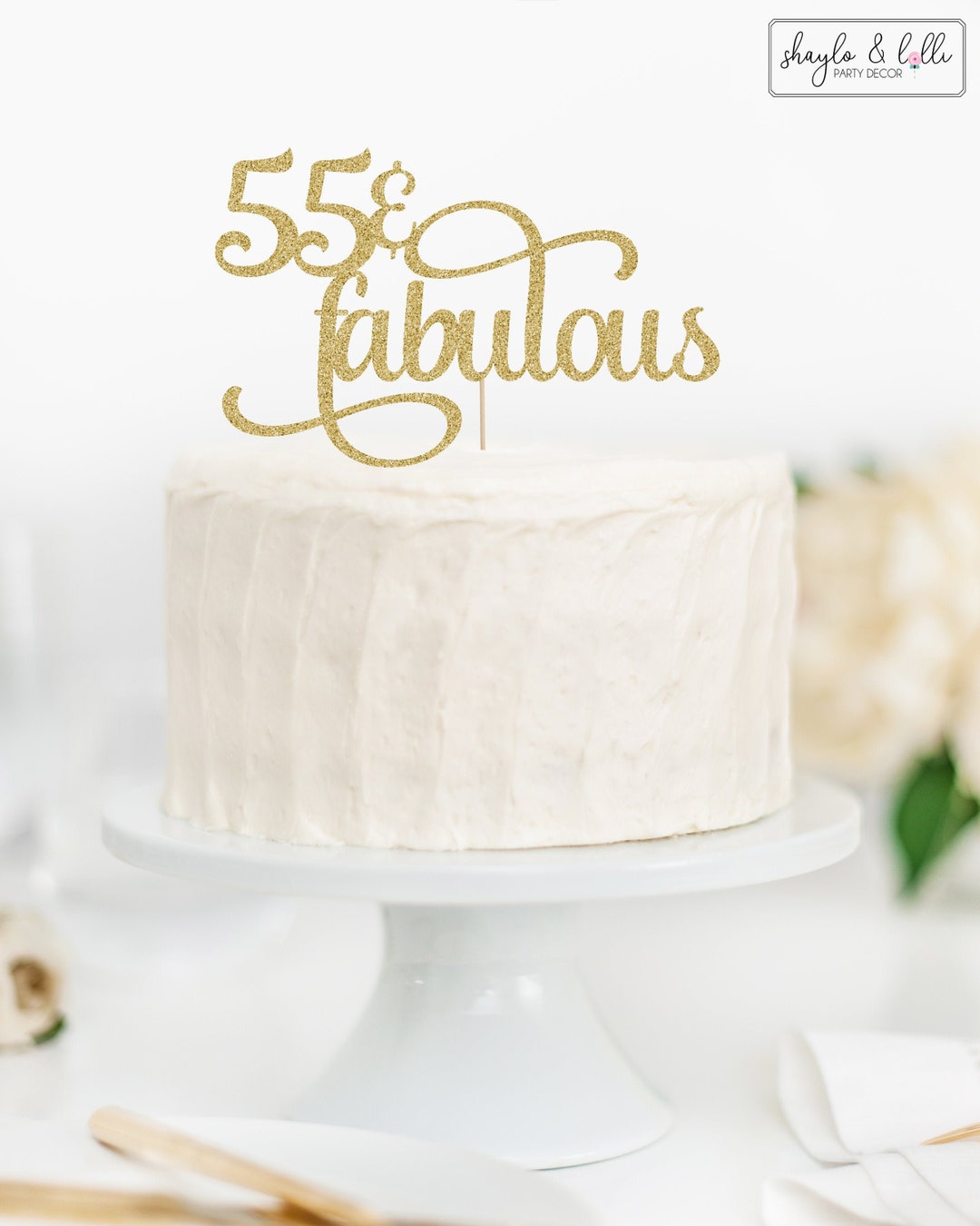 55 and Fabulous Cake Topper, 55th Birthday Party Decorations - Etsy Canada
