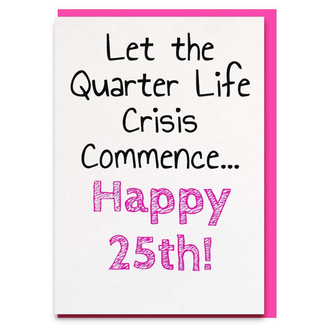 Funny Birthday Card, 25th Birthday Card, Best Friend Birthday Card ...