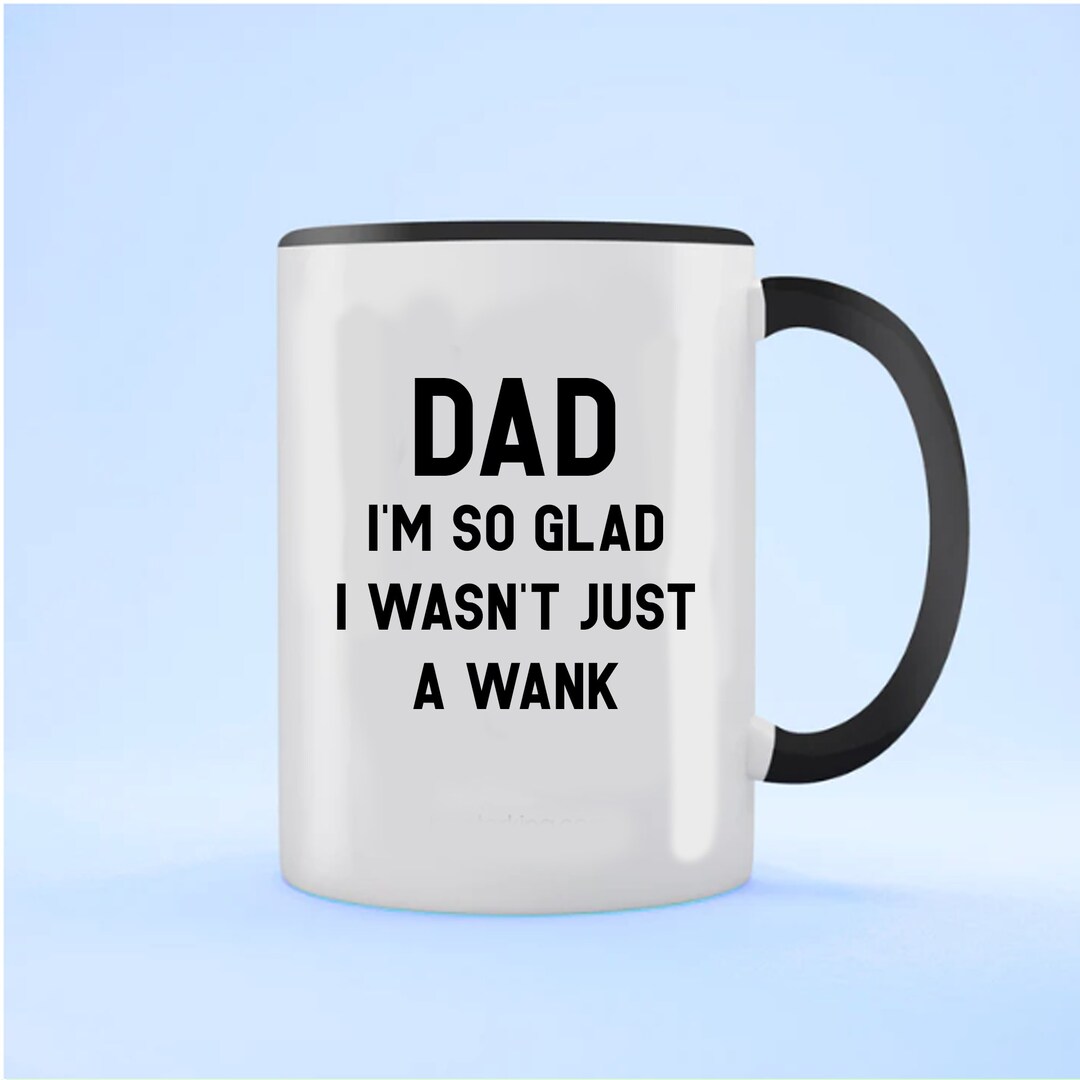 Rude Father's Day Gift, Rude Father's Day Mug, Funny Father's Day Mug ...