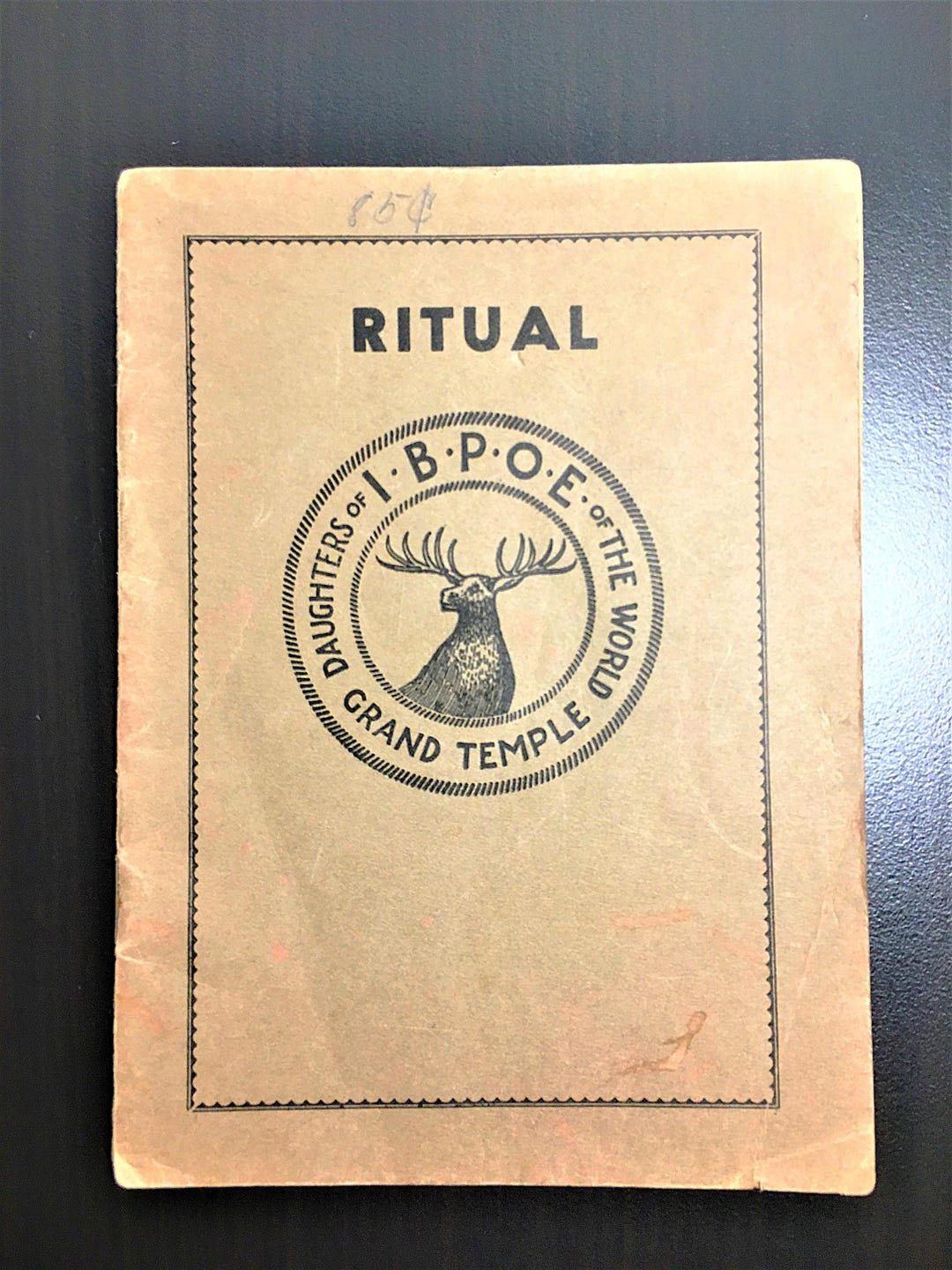 Scarce 1929 RITUAL Grand Temple Daughters of IBPOE of the World Elk ...