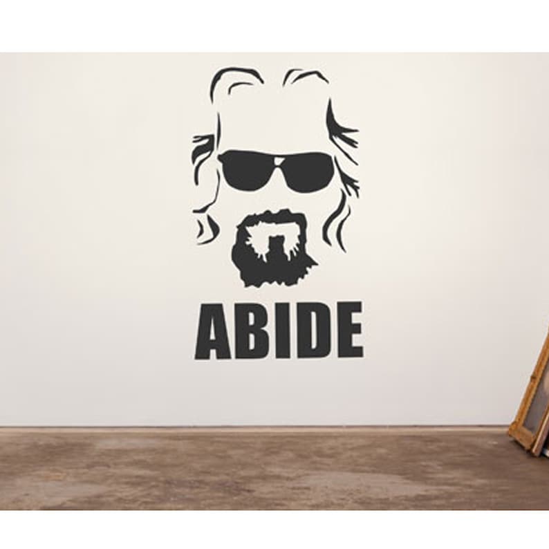 The Dude Abides Vinyl Decal Wall Art - Etsy