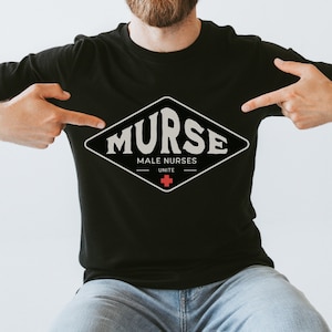 Murse Male Nurse Shirt Men's Nurse T-shirt Gift for Male Nurse Murse ...
