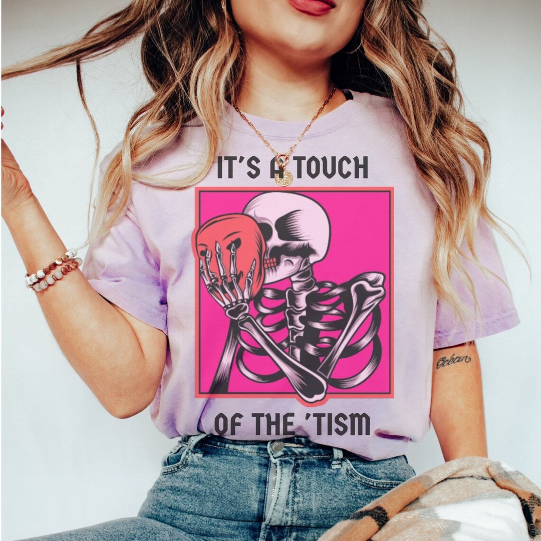It's A Touch of the Tism Shirt, Funny Shirts, Funny Tshirt, Funny Gifts ...