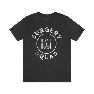 Surgical Team Shirt Operating Room Nurse Shirt Surgical Tech Shirts ...