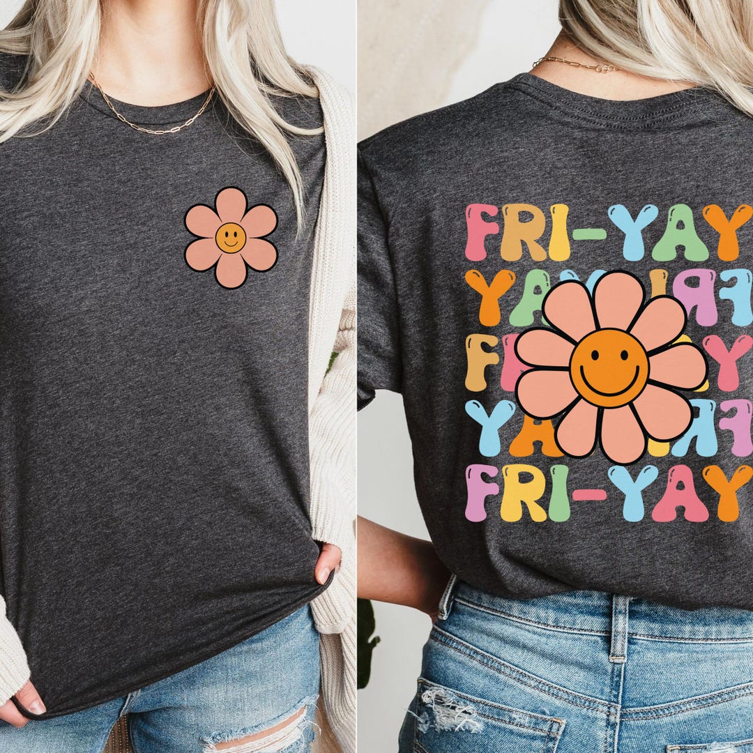 Happy Friday Teacher Shirt, Funny Teacher Shirts, Cute Teacher Shirts ...