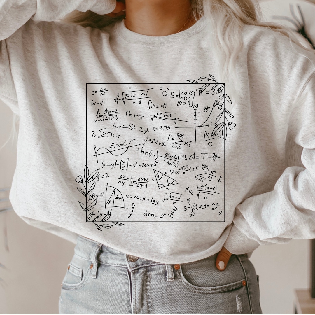 Funny Math Sweatshirt, Math Shirt, Math Teachers Shirt, Teacher Shirt ...