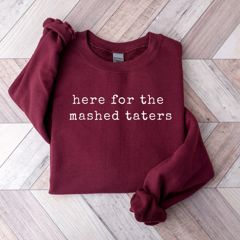 Mashed Taters Shirt, Thanksgiving Lover, Food Shirt, Funny Mashed ...