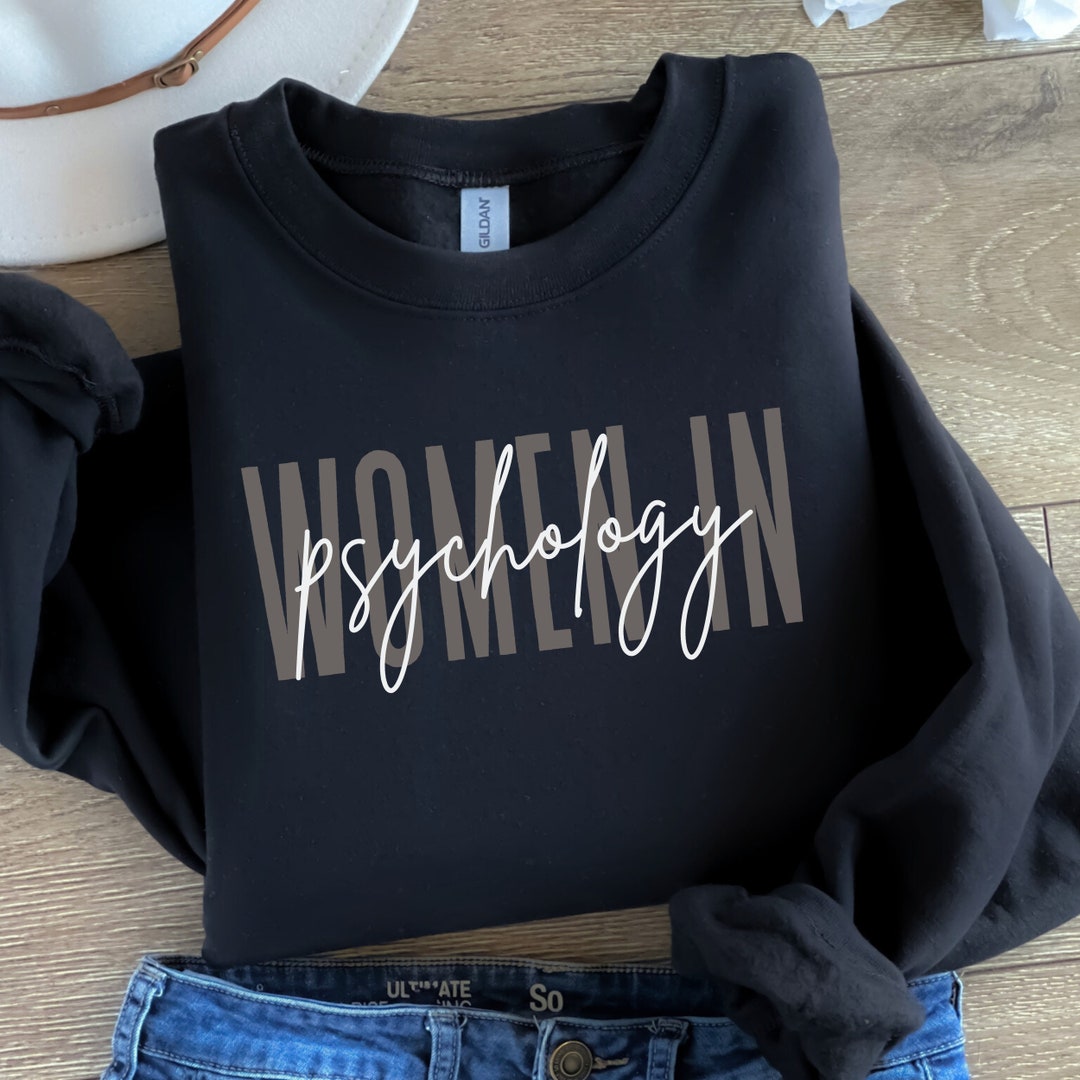 Women in Psychology Sweatshirt, Clinical Psychologist Sweatshirt, Psych ...